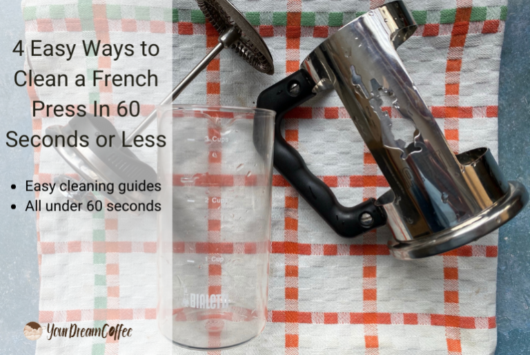 4 Easy Ways to Clean a French Press In 60 Seconds or Less