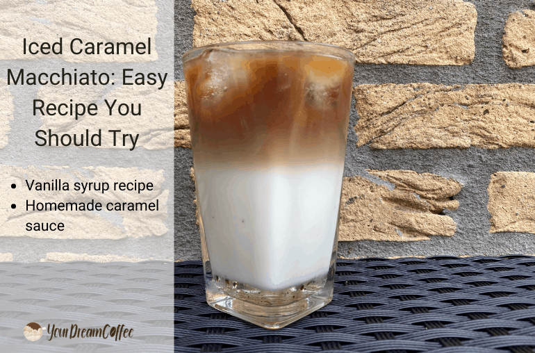 Iced Macchiato: What Is It and How to Make It at Home?