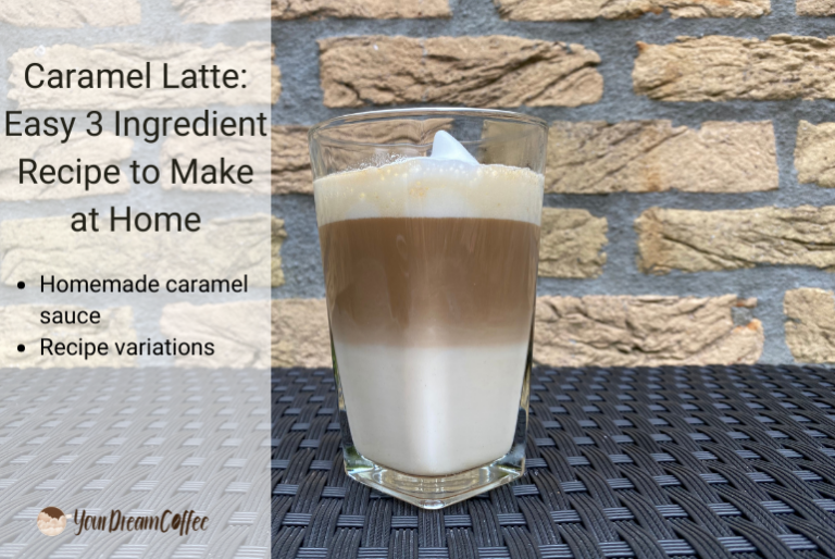 Caramel Latte Recipe: Easy Homemade Coffee Drink at Home