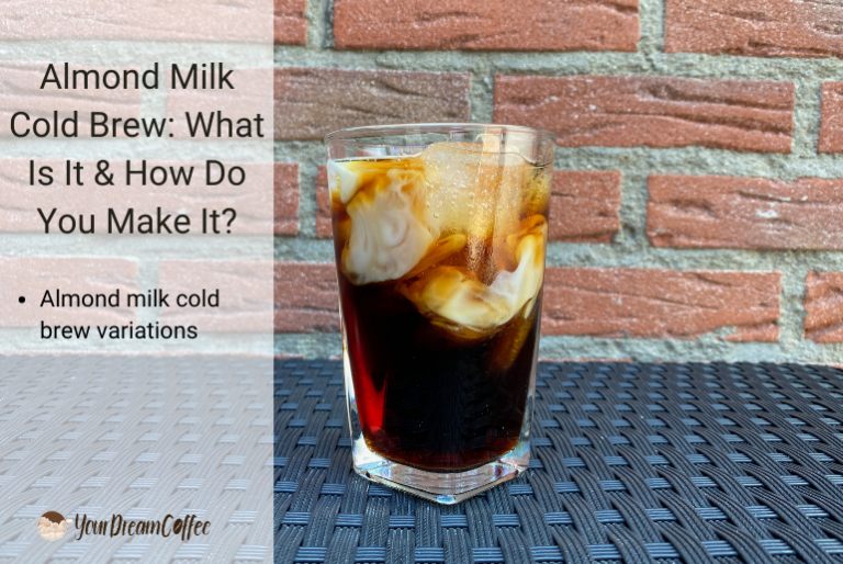 Almond Milk Cold Brew: Taste & How to Make It at Home