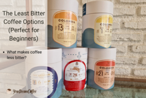The 5 Least Bitter Coffee Options (Perfect for Beginners)