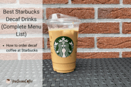 Best Starbucks Decaf Drinks in 2026: Full Menu Guide